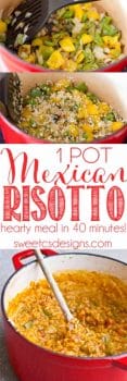 One Pot Mexican Risotto - Sweet Cs Designs