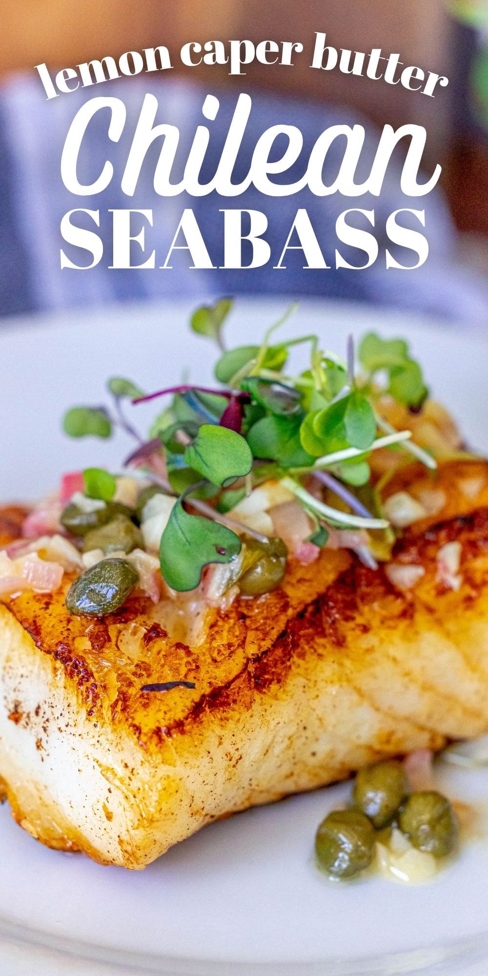 Lemon Caper Butter Chilean Seabass - Sweet Cs Designs
