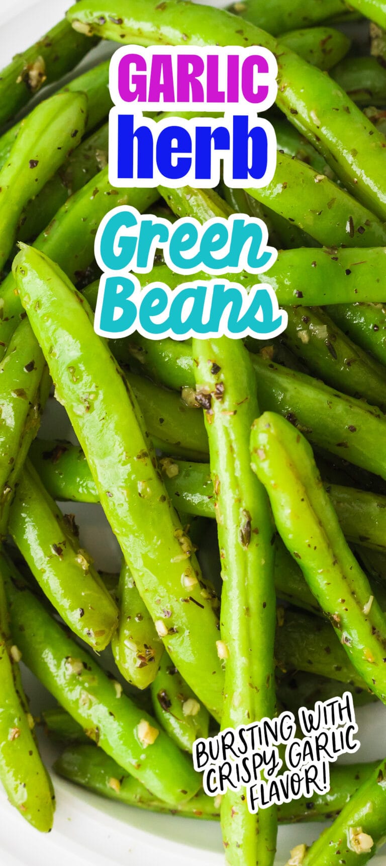 Garlic Herb Green Beans - Sweet Cs Designs