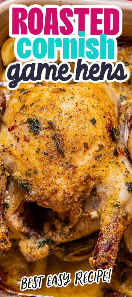 The Best Roasted Cornish Game Hens - Sweet Cs Designs
