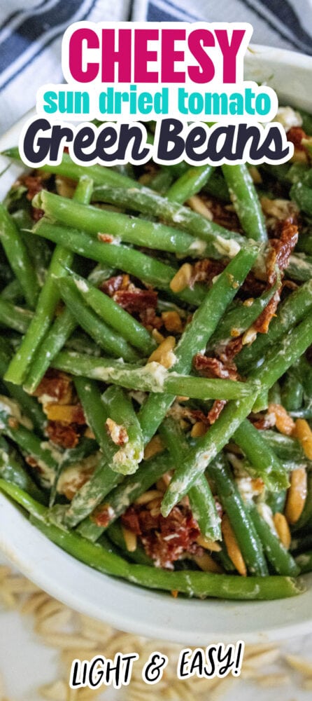 Cheesy Sun-Dried Tomato Green Beans - Sweet Cs Designs