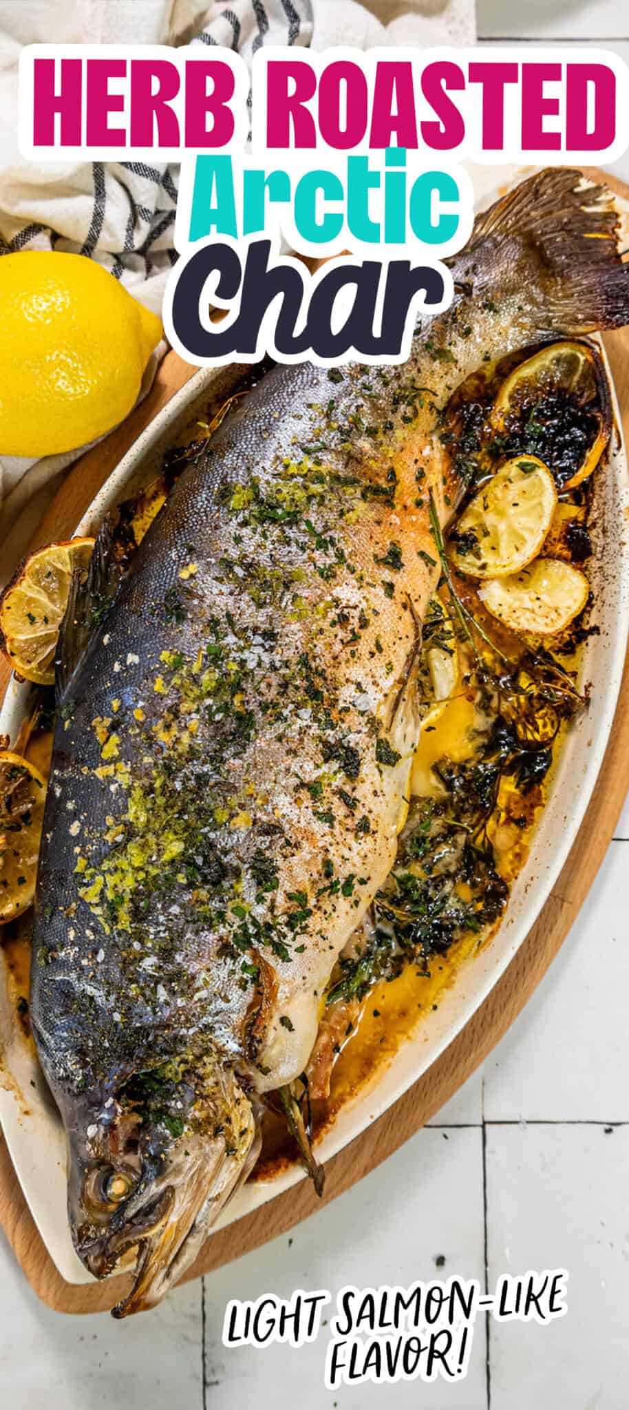 Herb Stuffed Roasted Arctic Char - Sweet Cs Designs