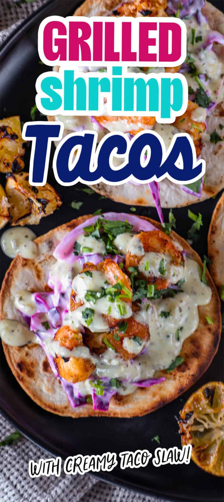 Grilled Shrimp Tacos - Sweet Cs Designs